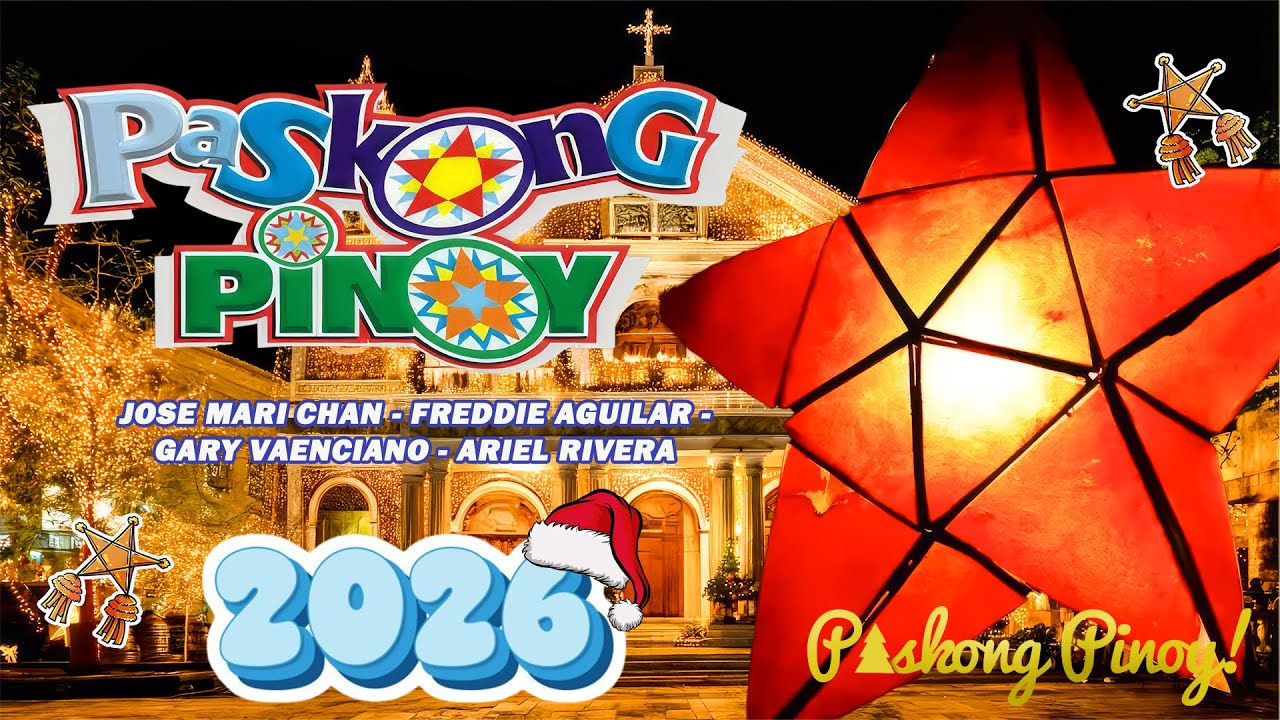🎄 Pinoy Christmas 2026 🎁 Best Tagalog Holiday Songs ️ Paskong Pilipino ...