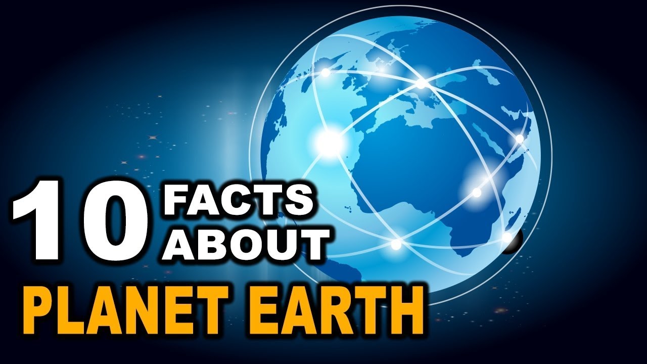 10 Facts About Our Planet About Which You Did Not Know YouTube 10-facts-about-our-planet-about-which-you-did-not-know-youtube