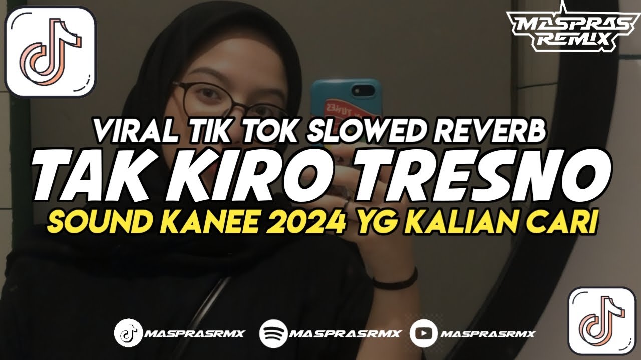 DJ TAK KIRO TRESNO || VIRAL TIK TOK YANG KALIAN CARI - YouTube