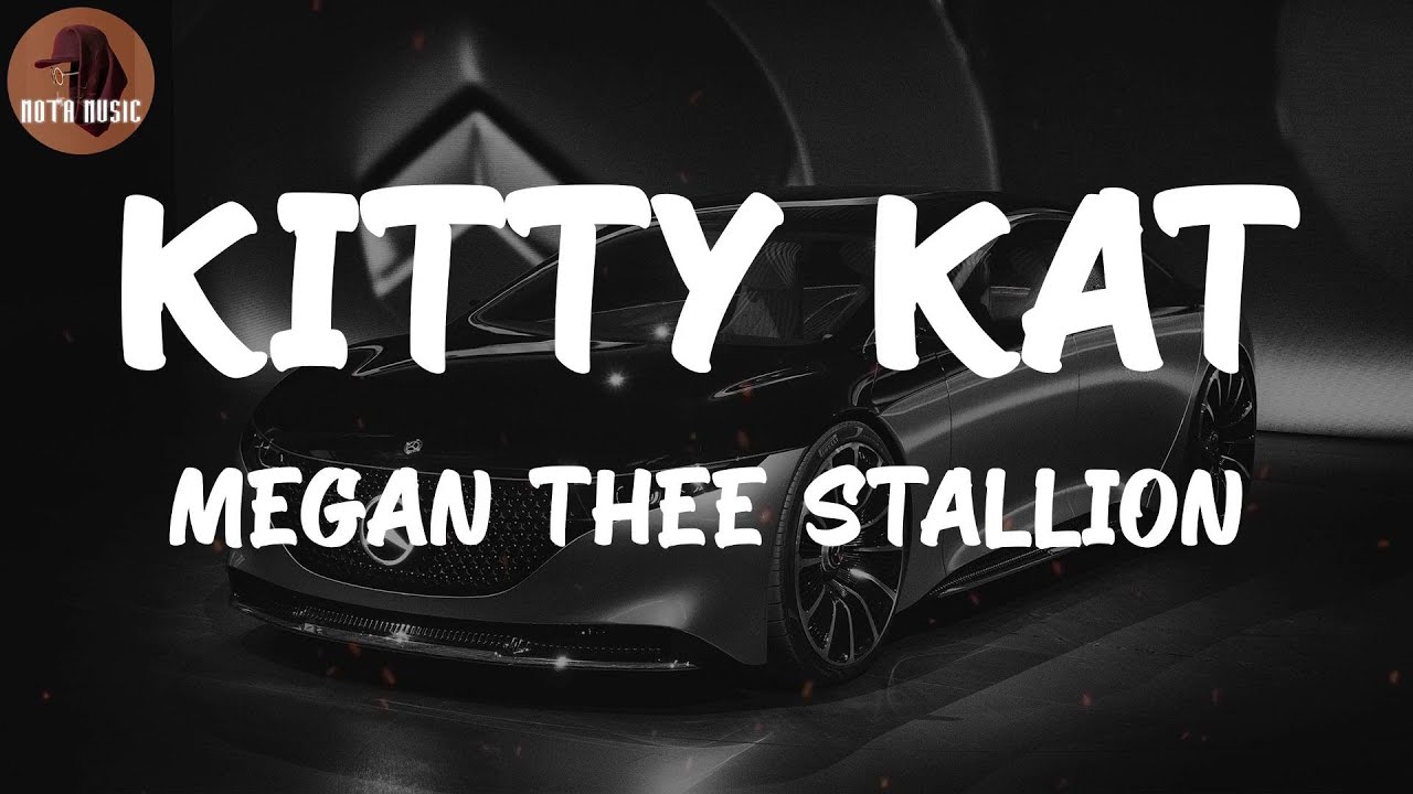 Megan Thee Stallion - Kitty Kat (Lyric Video) - YouTube