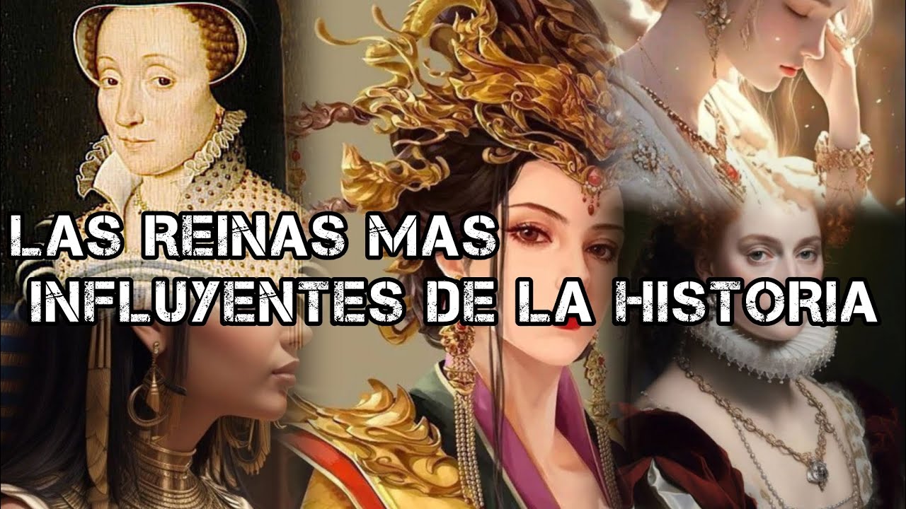 ¿Quiénes fueron las reinas más poderosa de todos los tiempos? # ...