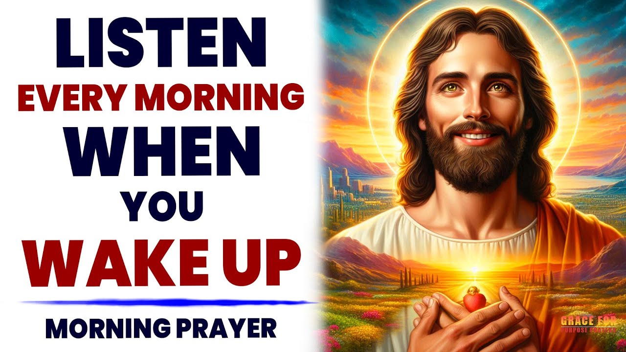 Powerful 1 houre Morning Prayer with God to Start Your Day Right ...