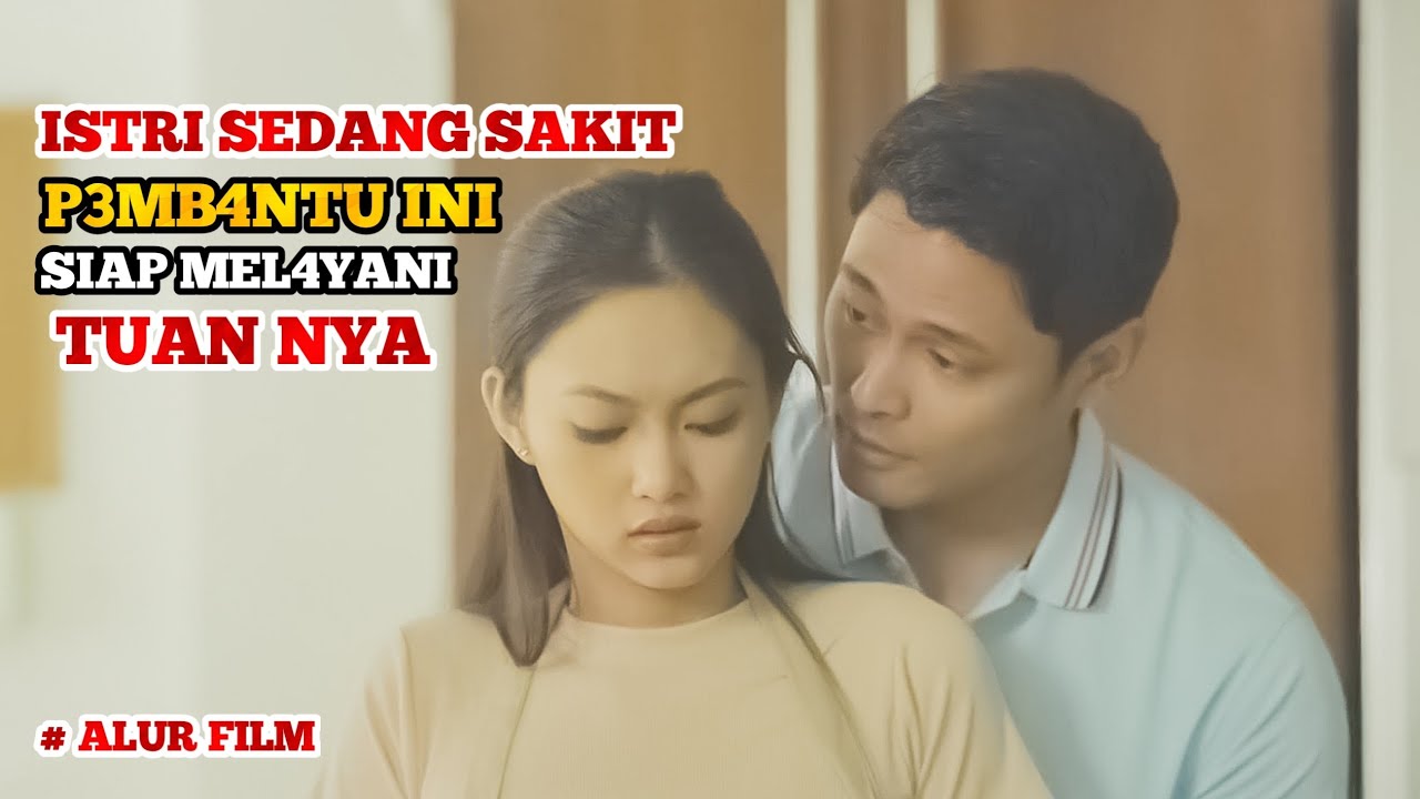 KETIKA 1STRI SEDANG S4KIT, ART PUN SIAP MELAYAN1 || Alur Film Romantis ...
