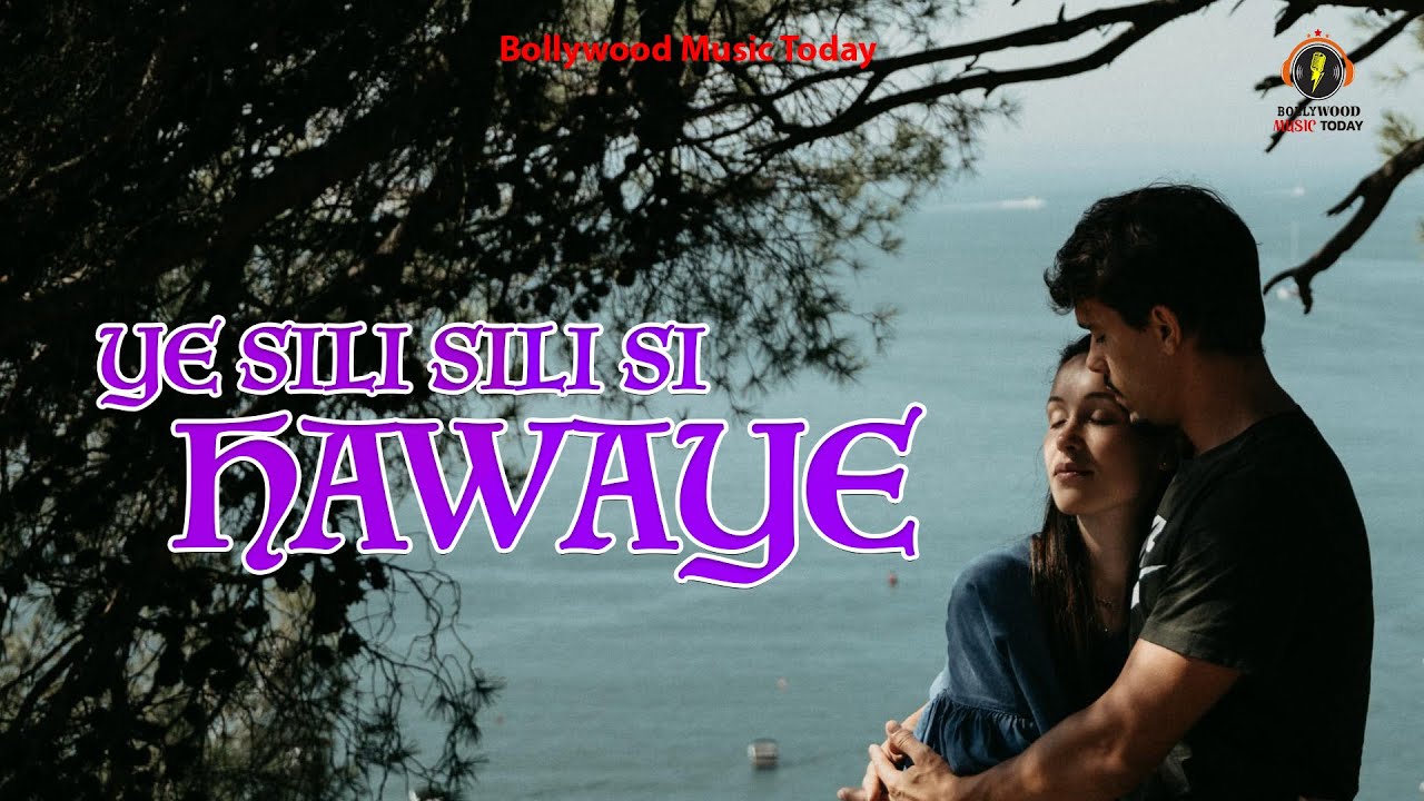 Ye Sili Sili Si Hawaye || Romantic 2024 || #sanjayrokade || Krishna ...