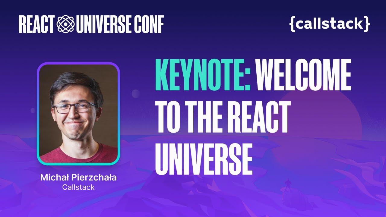 Keynote: Welcome to the React Universe — Kris Lis, Michał Pierzchała | React Universe Conf 2024 ...