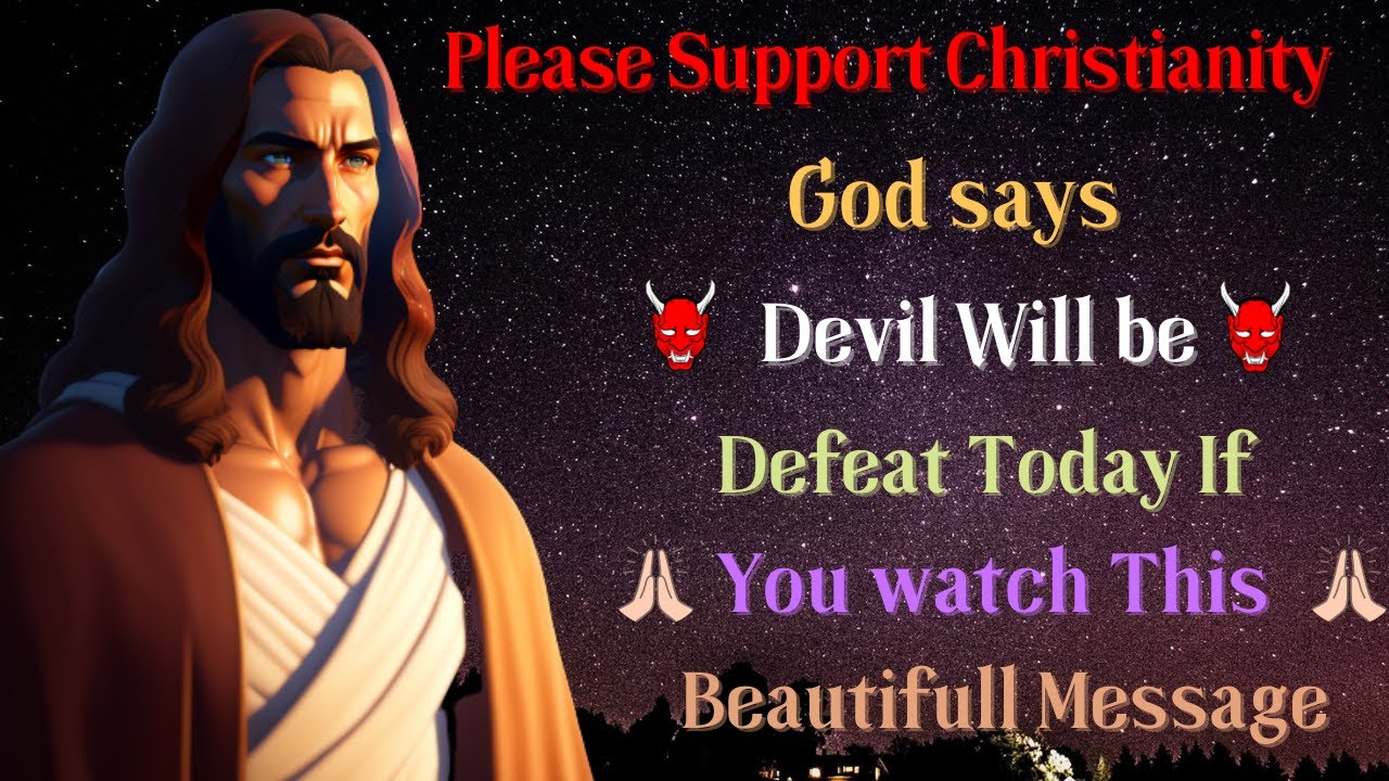 God says Devil will be defeated forever if you watch this |God Message ...