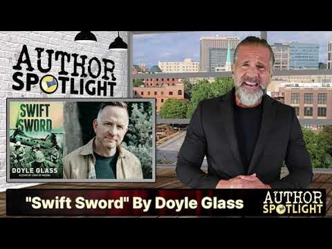 "Swift Sword: The True Story of the Marines of MIKE 3/5 in Vietnam" 📖 Author Spotlight: Doyle ...