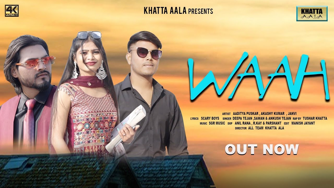 Waah #official_Song_khatta_Aala _new haryanvi song 2023_full hd video ...