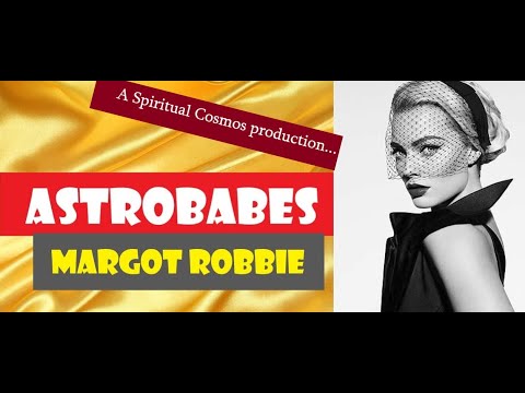 ASTROBABES // Analyzing the Birth Chart of Margot Robbie - YouTube