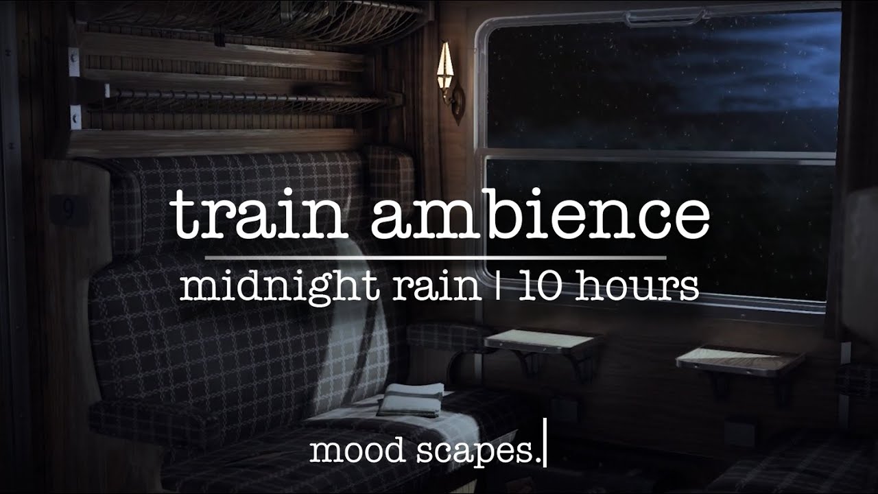 Train Ambience - Rainy Night | Peaceful Train Experience 10 Hours - YouTube