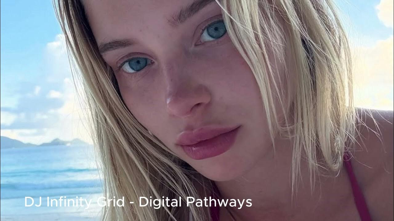 DJ Infinity Grid - Digital Pathways 2024 Exclusive - YouTube