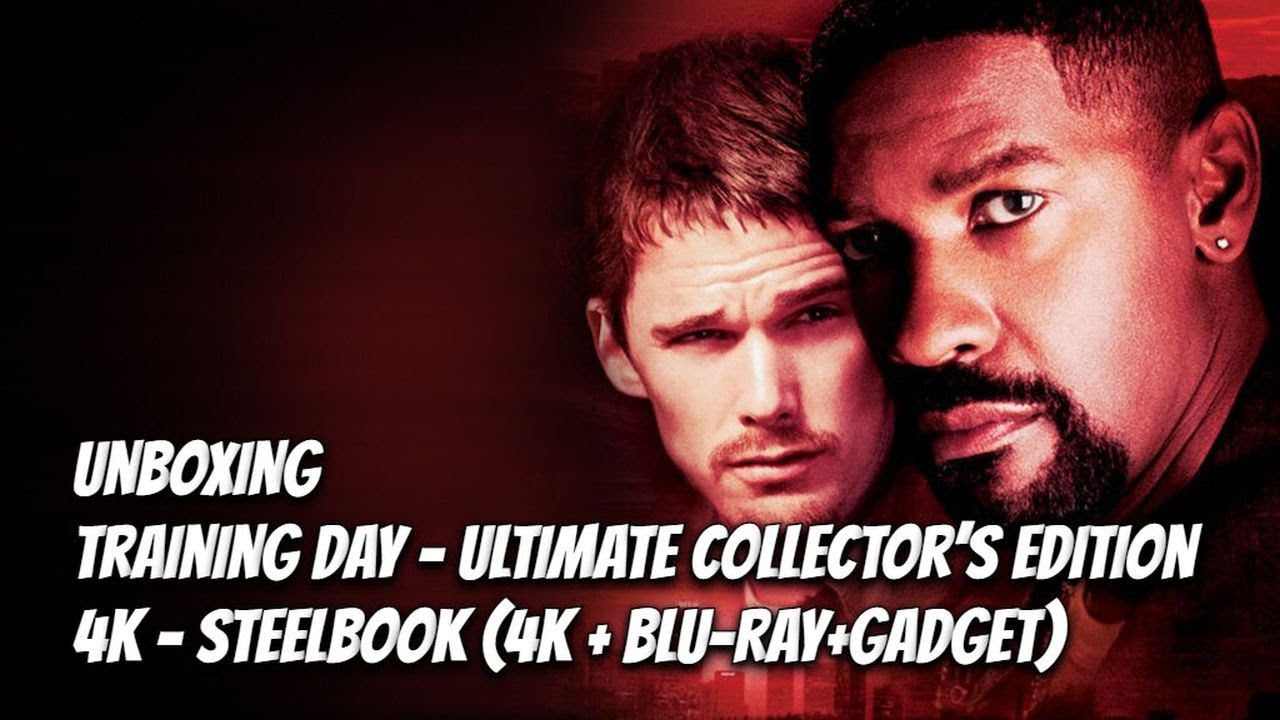 Unboxing - Training Day - Ultimate Collector’s Edition - 4K - Steelbook ...