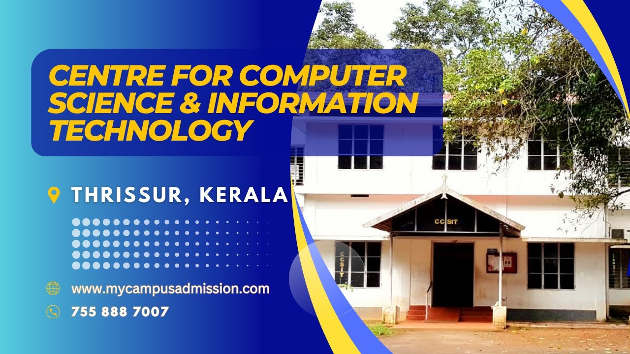 Centre for Computer Science and Information Technology CCSIT -Thalikkulam | mycampusadmission ...