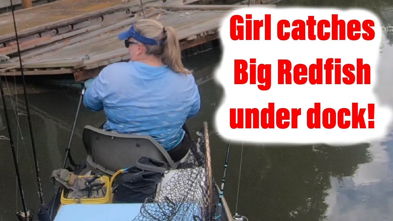 Girl catches big Redfish under a dock! @gheenoeguy1510 - YouTube
