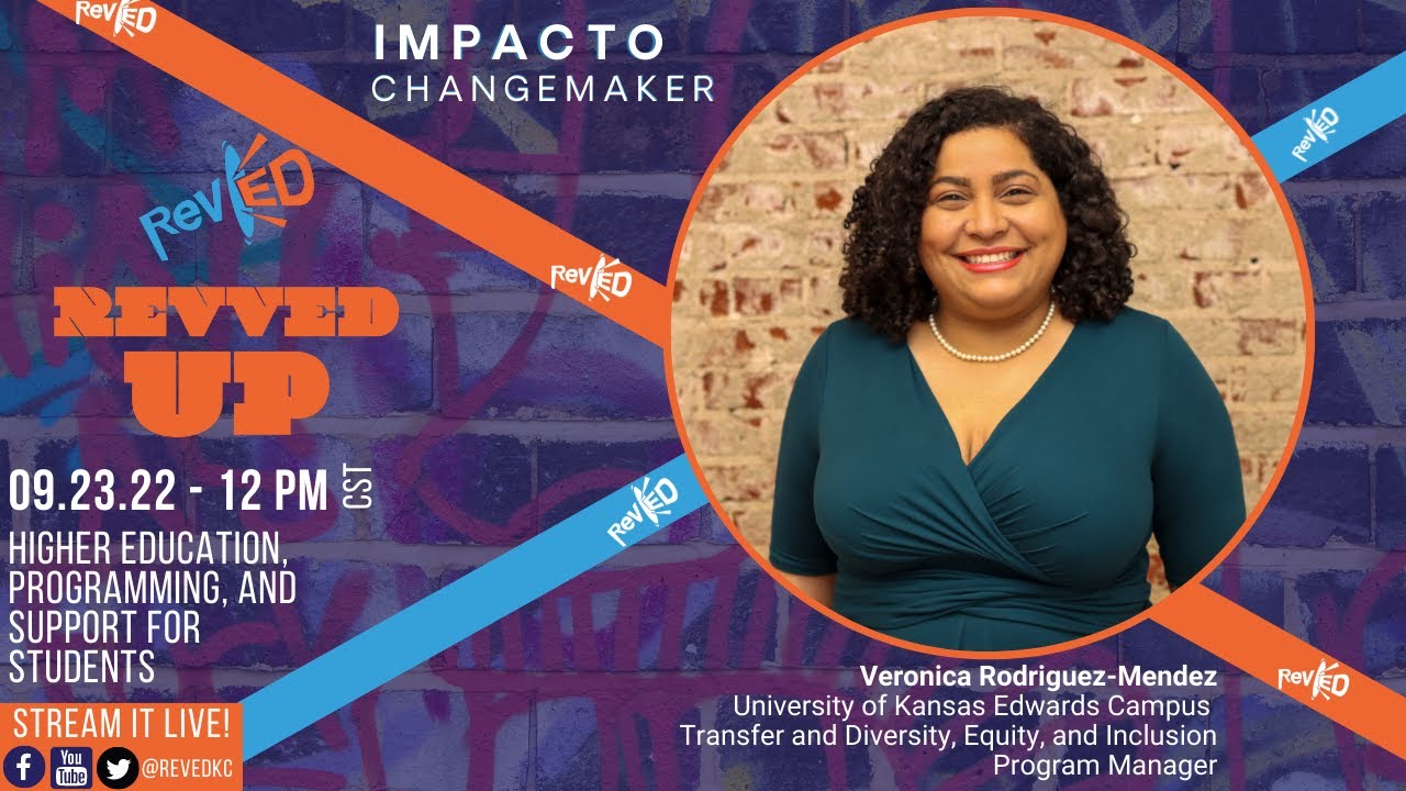 RevvED UP with Veronica Rodriguez-Mendez - Impacto Changemaker Edition - YouTube