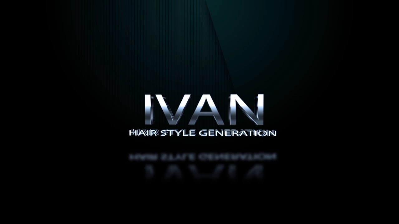 Ivan Hair Style Generation - YouTube
