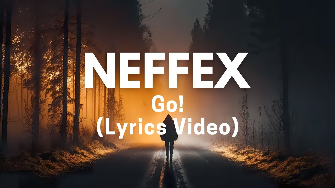 Neffex - Go (Lyrics Video) - YouTube