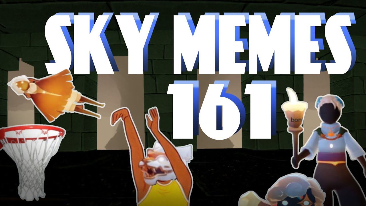 Sky children of the light memes #161 - YouTube