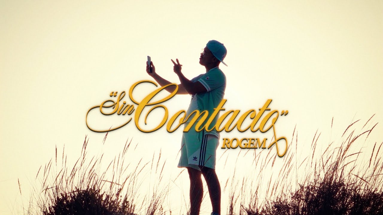 ROGEM - SIN CONTACTO - YouTube