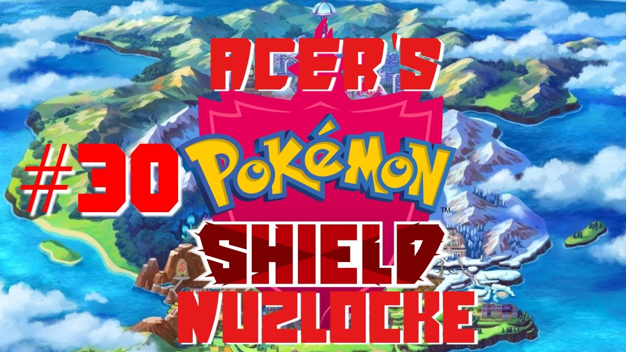 |VERSUS SHIELDBERT| Pokemon Shield Nuzlocke 30 - YouTube