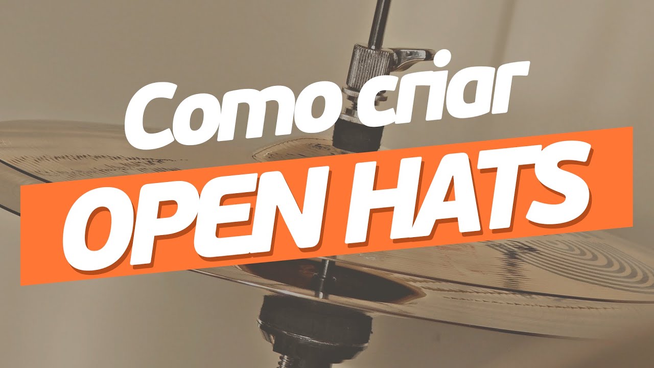 [Tutorial] Como criar open hats - YouTube