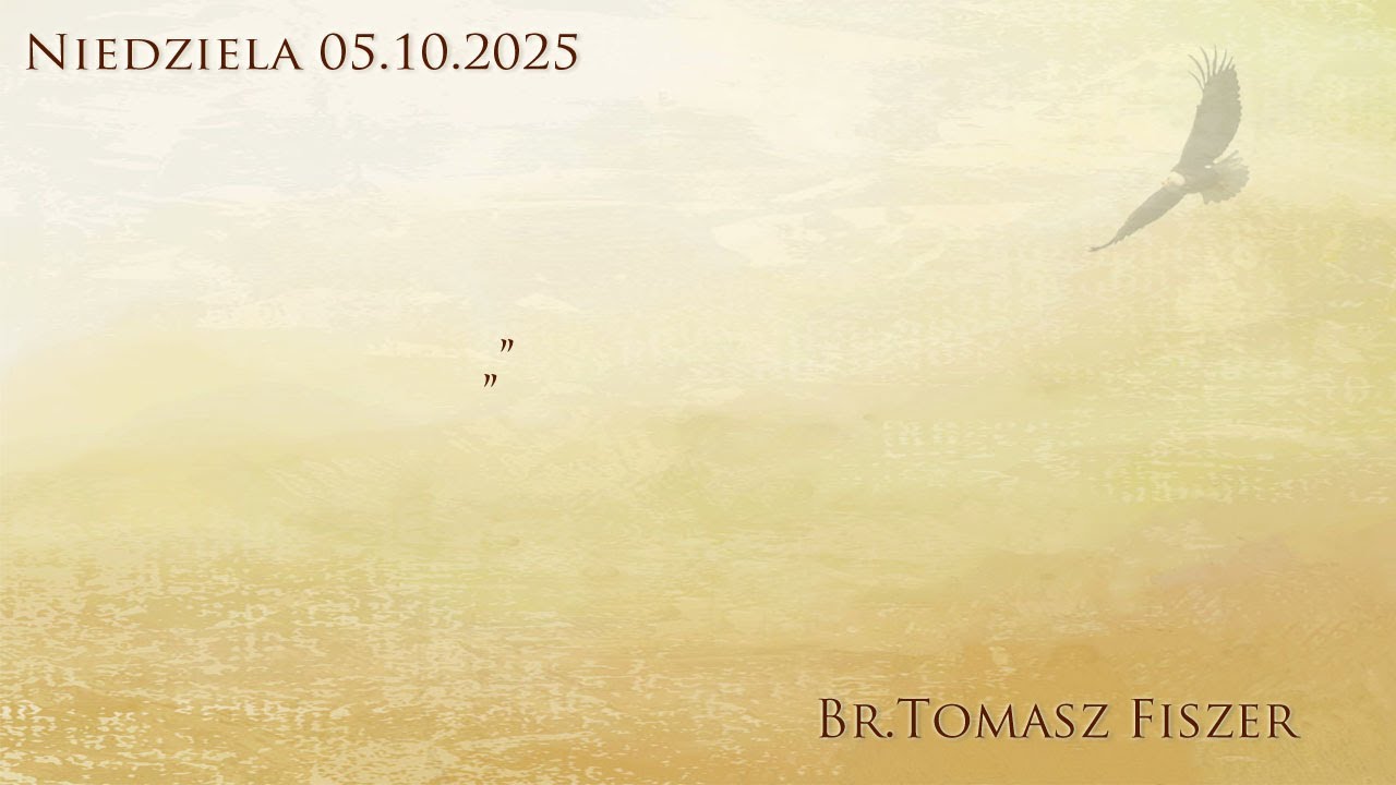 05.10.2025 Br. Tomasz Fiszer - YouTube