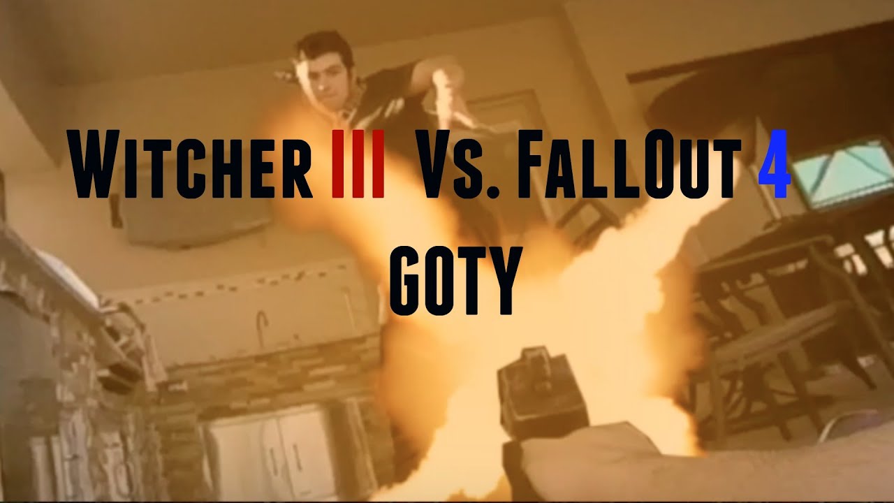 Witcher 3 v. Fallout 4 Game of The Year. - YouTube
