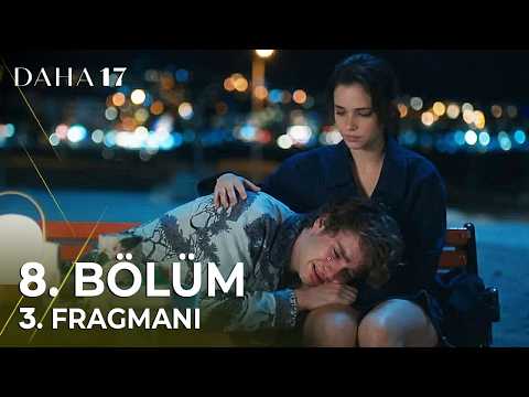 Daha 17 | 8. Bölüm 2.Fragmanı - \
