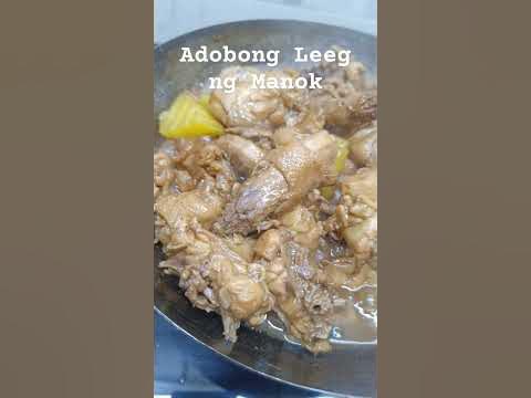 Adobong Leeg ng Manok - YouTube