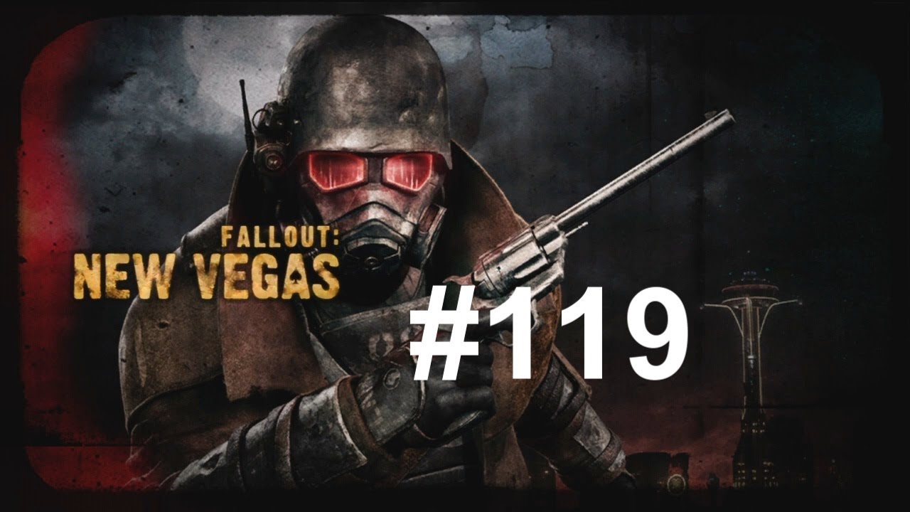 Let's Play - Fallout: New Vegas (Ultimate Edition) HD Part 119 - YouTube