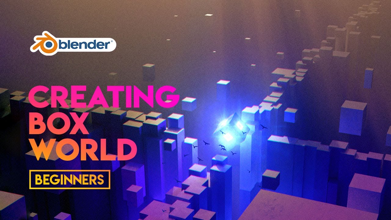 Creating Box World Using Cubes in Blender | 3D Digital Art Beginners ...