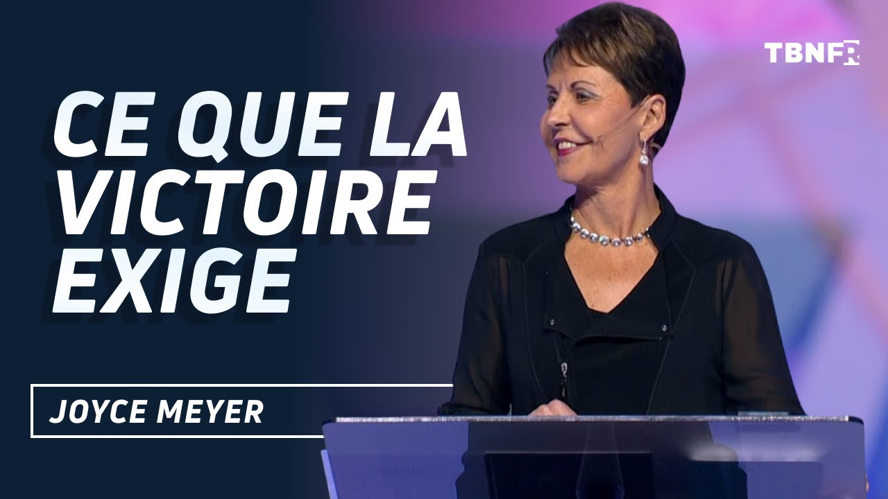 Joyce Meyer : Votre victoire ne viendra pas sans épreuves | tbnfr - YouTube
