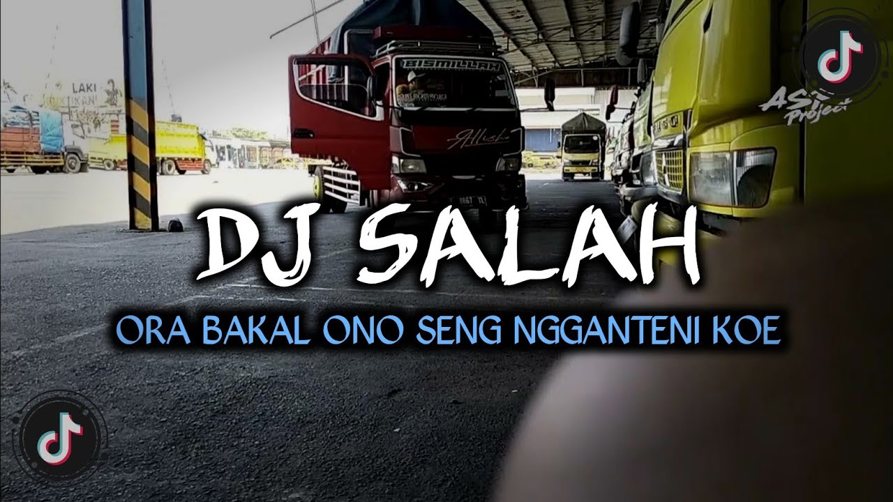 DJ ORA BAKAL ONO SENG NGGANTENI KOWE || SALAH || HAPPY ASMARA - YouTube