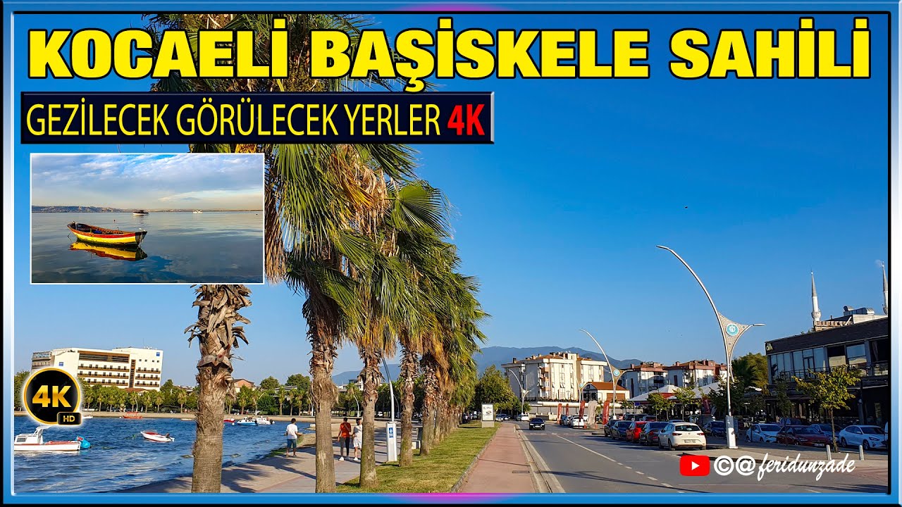 Başiskele Sahili 4K ULTRA HD | Kocaeli | Gezilecek Görülecek yerler | # ...