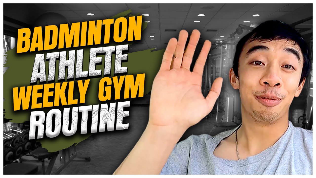 1 Week of Gym Workouts | Badminton Strength & Conditioning Training ...