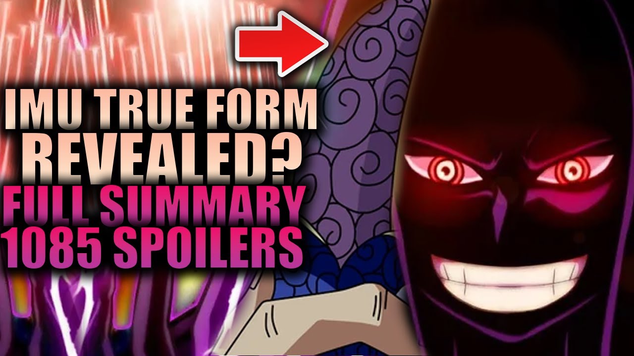 IMU S TRUE FORM REVEALED Full Summary One Piece Chapter 1085