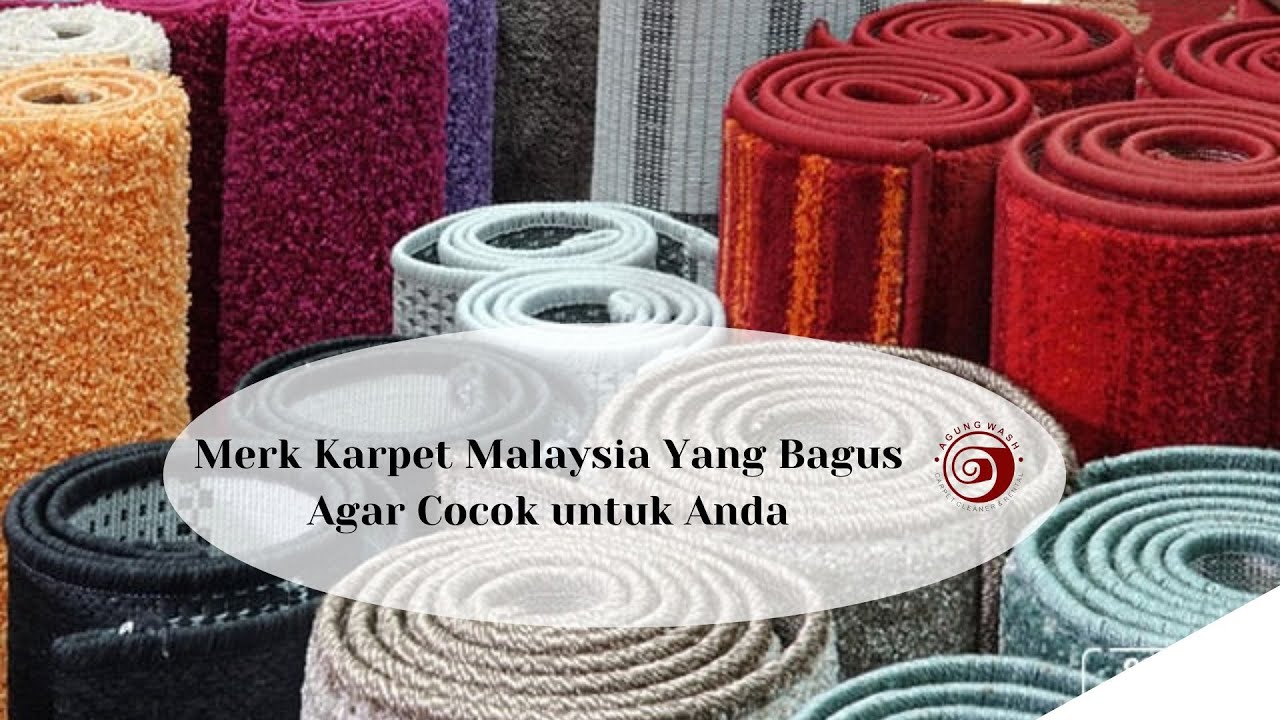 Merk Karpet Malaysia Yang Bagus - YouTube