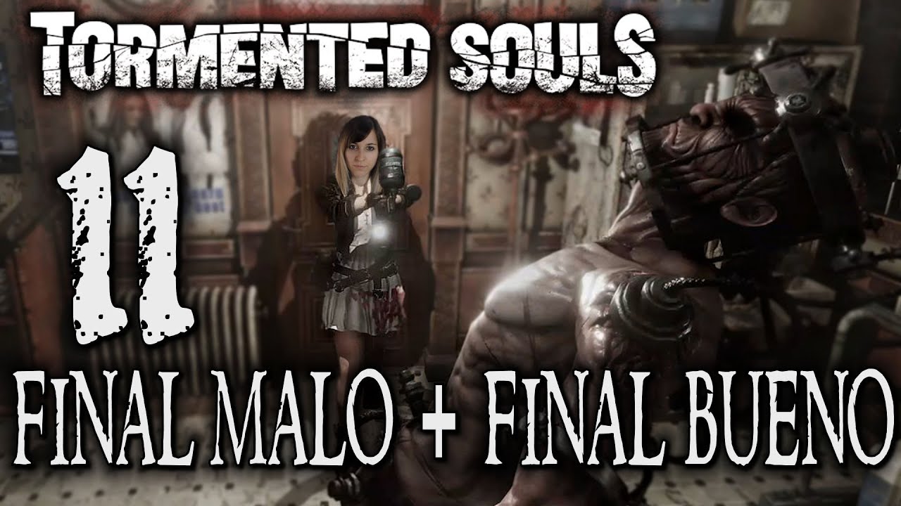 Tormented Souls #11 FINAL BUENO + FINAL MALO - Let's Play Español en ...