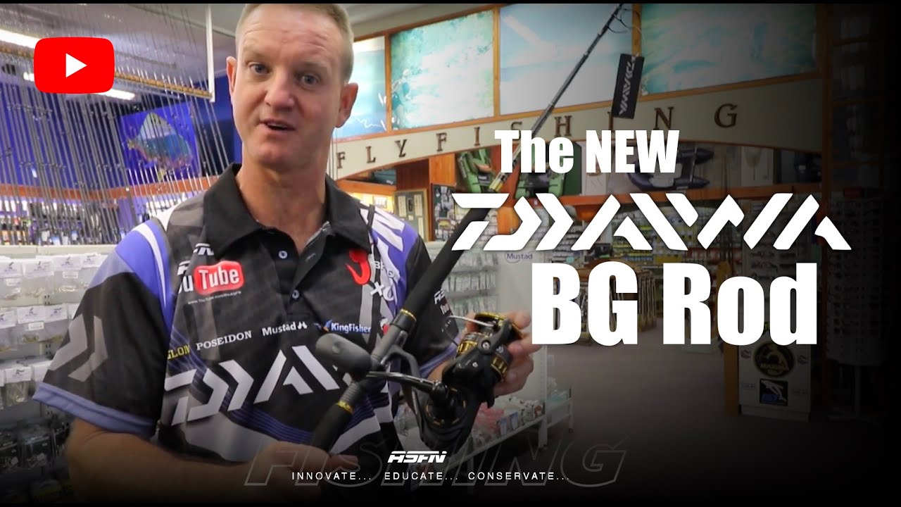 The NEW Daiwa BG Rods | Off Shore | ASFN Tackle Talk - YouTube