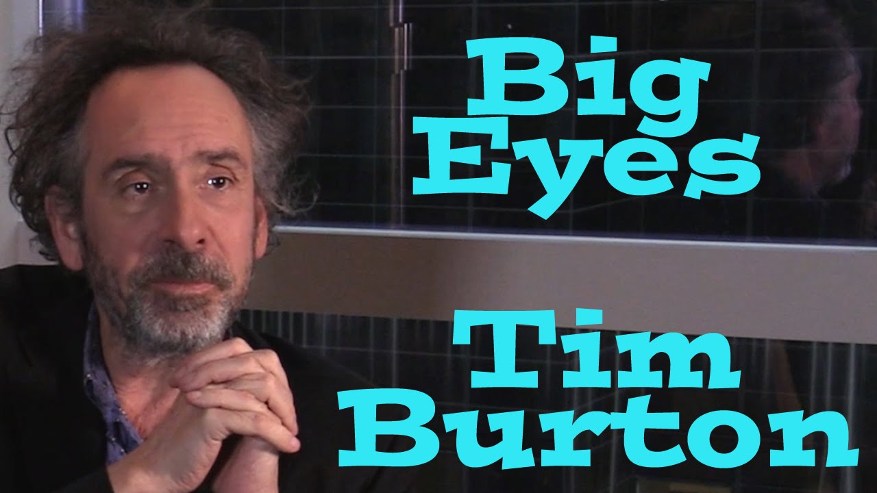 DP/30: Big Eyes, Tim Burton - YouTube