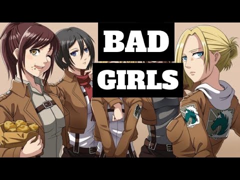 Attack on Titan- Bad Girls (AMV) - YouTube