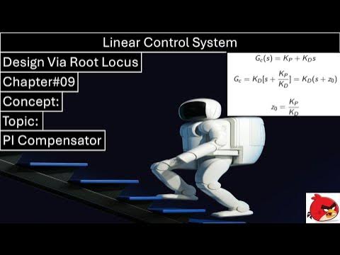 Linear Control System | Chapter#09 | PI Controller | Design Via Root Locus - YouTube