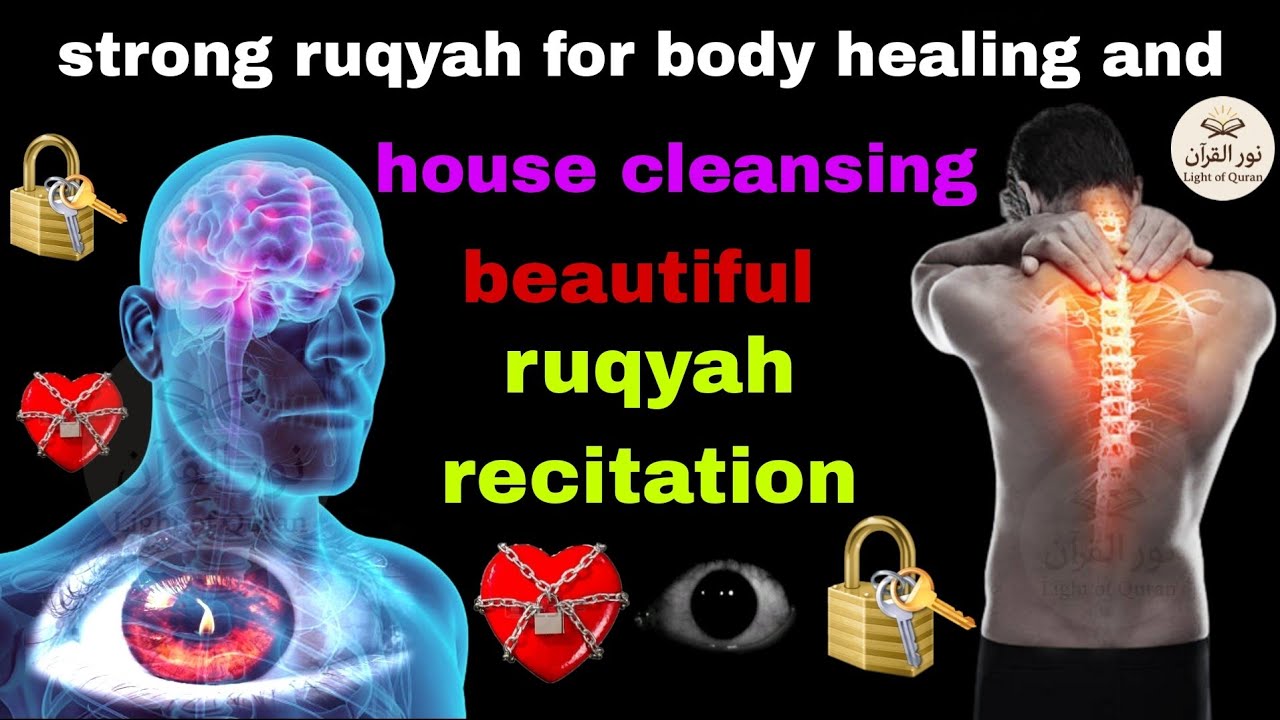 strong ruqyah for body healing and house cleansing - beautiful ruqyah ...