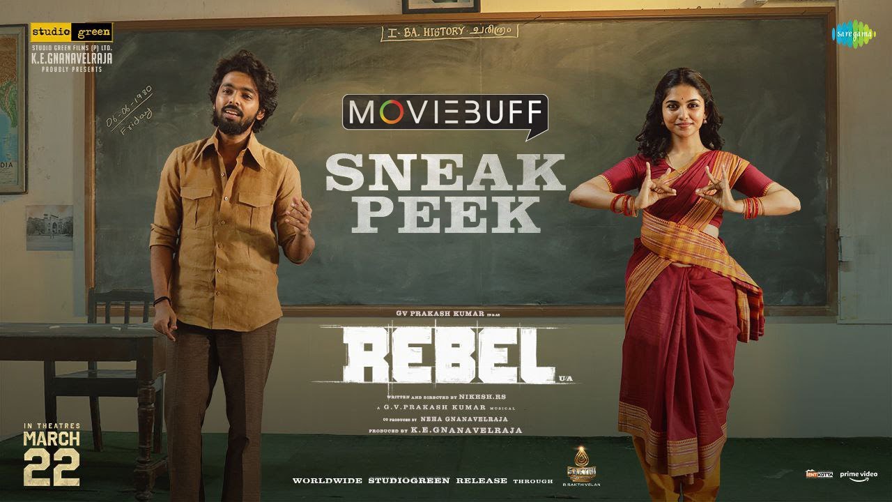 Rebel - Sneak Peek | GV Prakash Kumar | Mamitha Baiju | Nikesh RS | KE ...