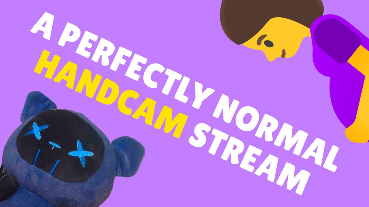 THIS IS A PERFECTLY NORMAL HANDCAM STREAM 【Clara Kaminari / Phase ...