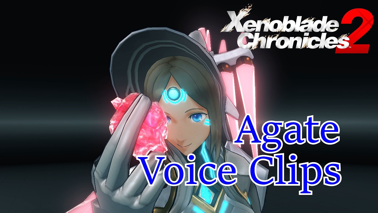 Xenoblade Chronicles 2 - Agate Voice Clips - YouTube