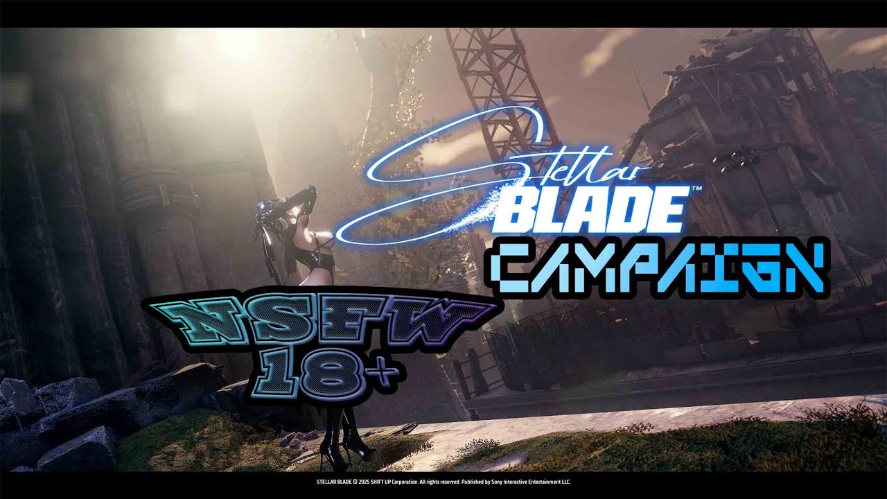 Stellar Blade Story Mode Campaign PC NSFW 18+ MOD PART 2 - YouTube