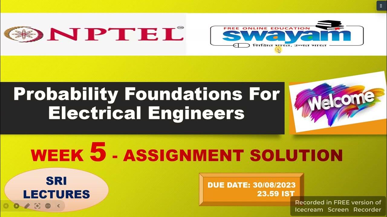 💥WEEK 5💥🔥100%🔥💥💥PROBABILITY FOUNDATIONS FOR ELECTRICAL ENGINEERS ASSIGNMENT SOLUTION💥💥 - YouTube