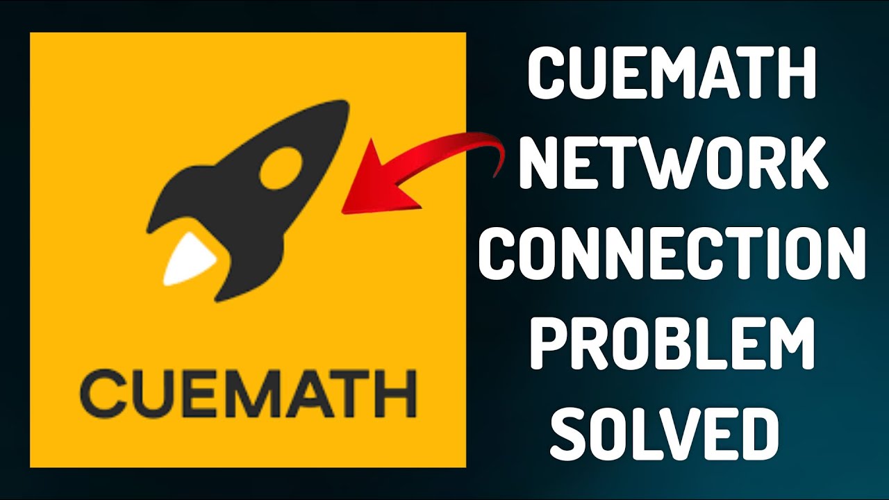 How To Solve Cuemath App Network Connection(No Internet) Problem ...