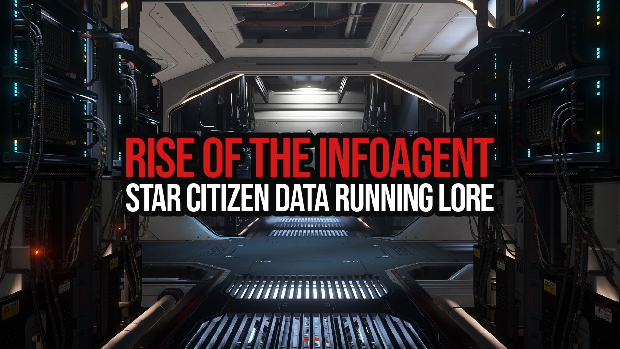 Star Citizen - Rise Of The InfoAgent - Information Is Our Greatest ...